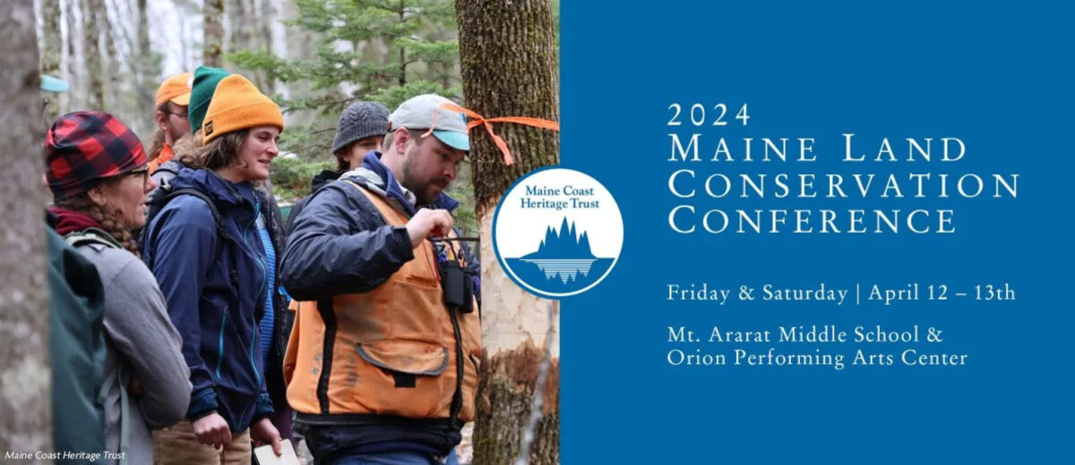 Maine Land Conservation Conference | Schoodic Institute